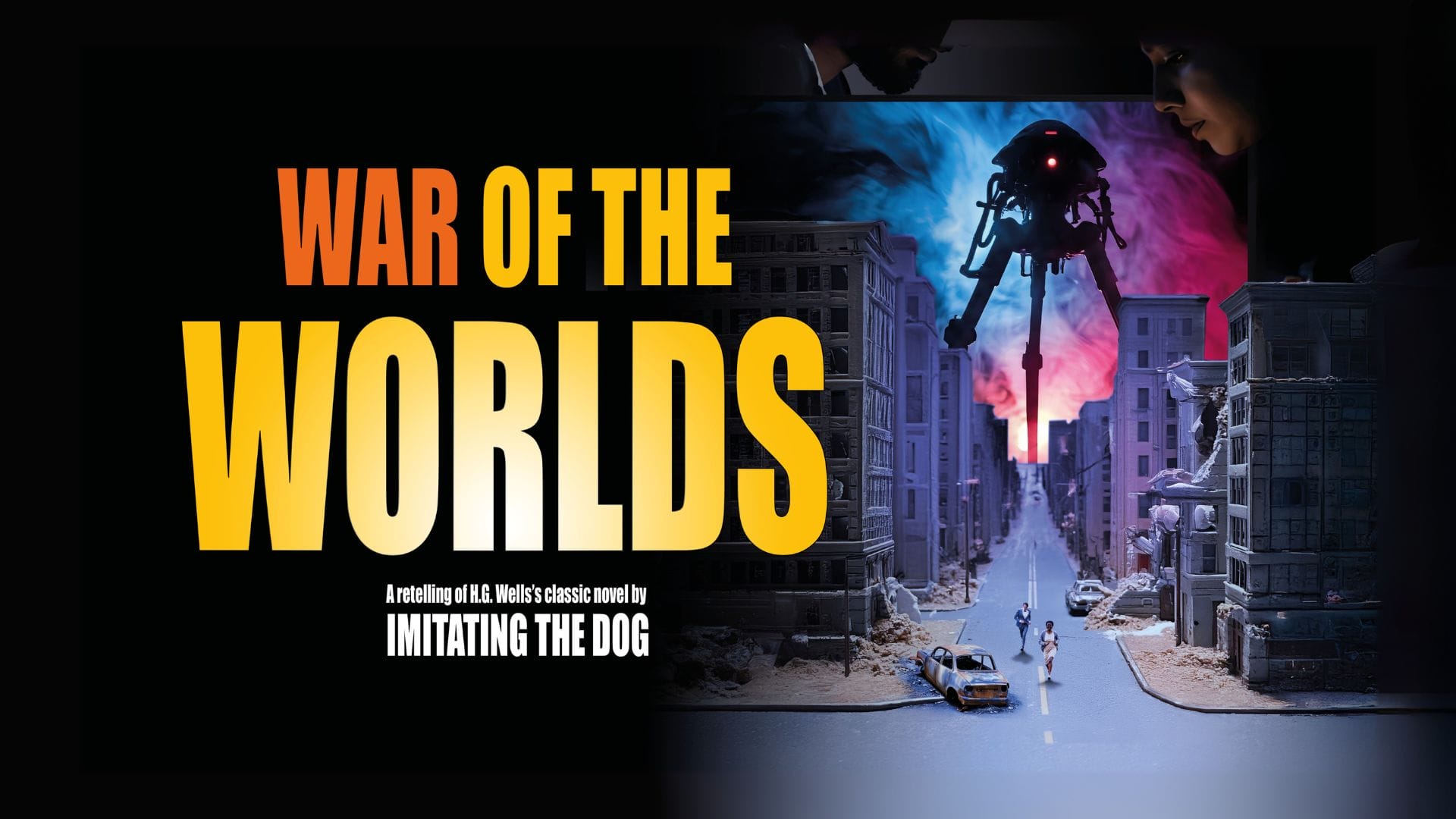 War of the Worlds - Liverpool Everyman & Playhouse Theatres